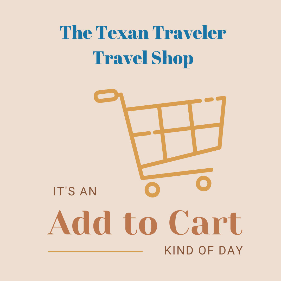 Travel Shop – The Texan Traveler